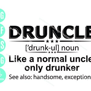 Funny Druncle Definition SVG - Drinking Uncle Design (digital Download ...