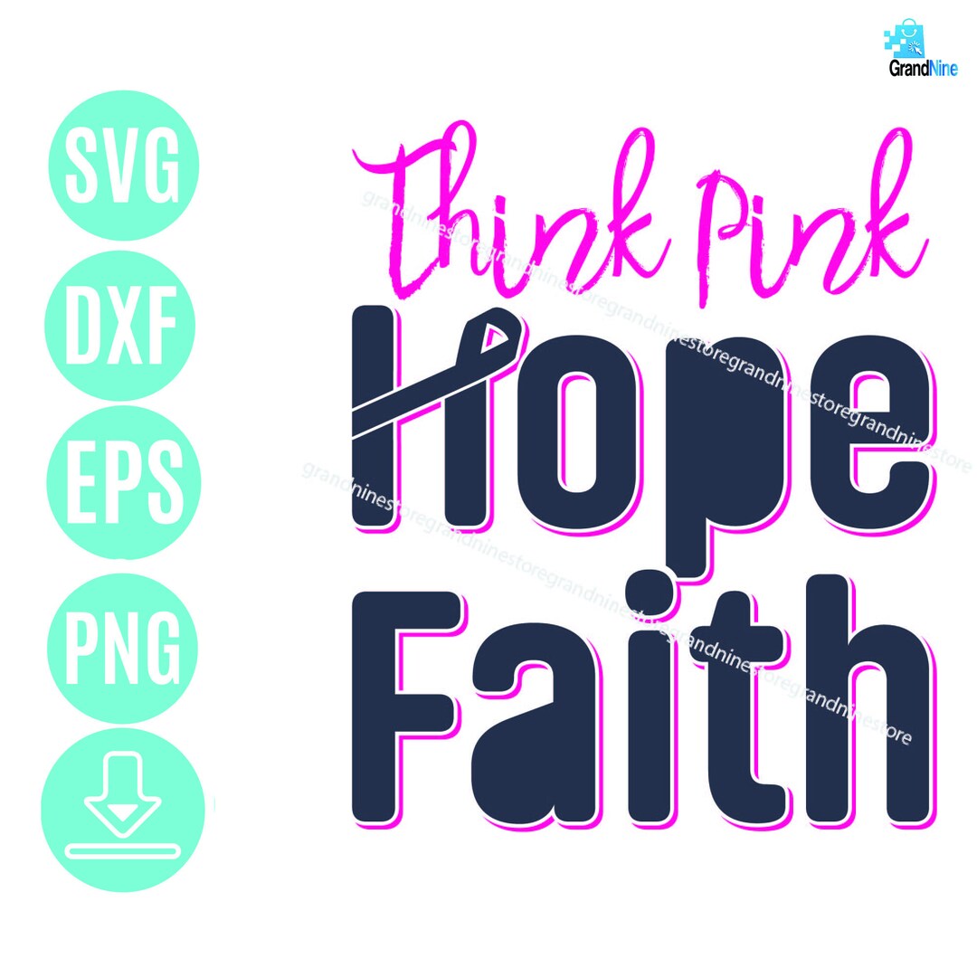 Think Pink Cancer Awareness Svg Breast Cancer Svgcancer - Etsy