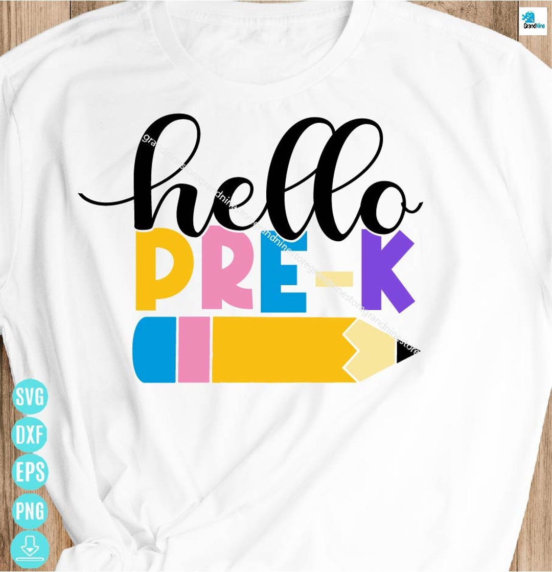 Hello Pre-k SVG, Back to School Svg, Pre-k Svg, Teacher Svg, First Day ...