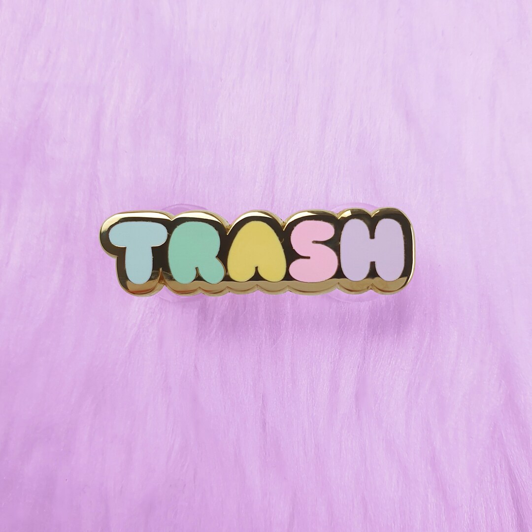 TRASH Hard Enamel Pin - Etsy