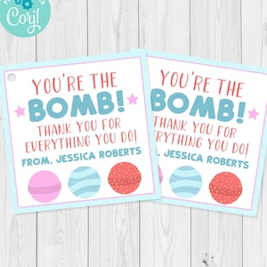 Editable You're the Bomb Gift Tag Template, Teacher or Staff ...