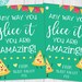 Editable Any Way You Slice It, You Are Amazing Gift Tag Template ...