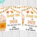 Editable Thank You A Latte Pumpkin Spice Coffee Gift Tag Template ...