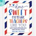 Editable How Sweet It is to Have Teachers Like You Sign Template ...