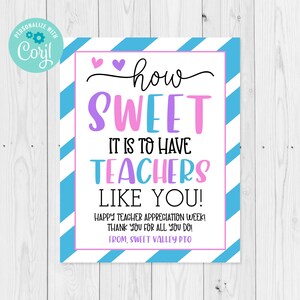 Editable How Sweet It is to Have Teachers Like You Sign Template ...