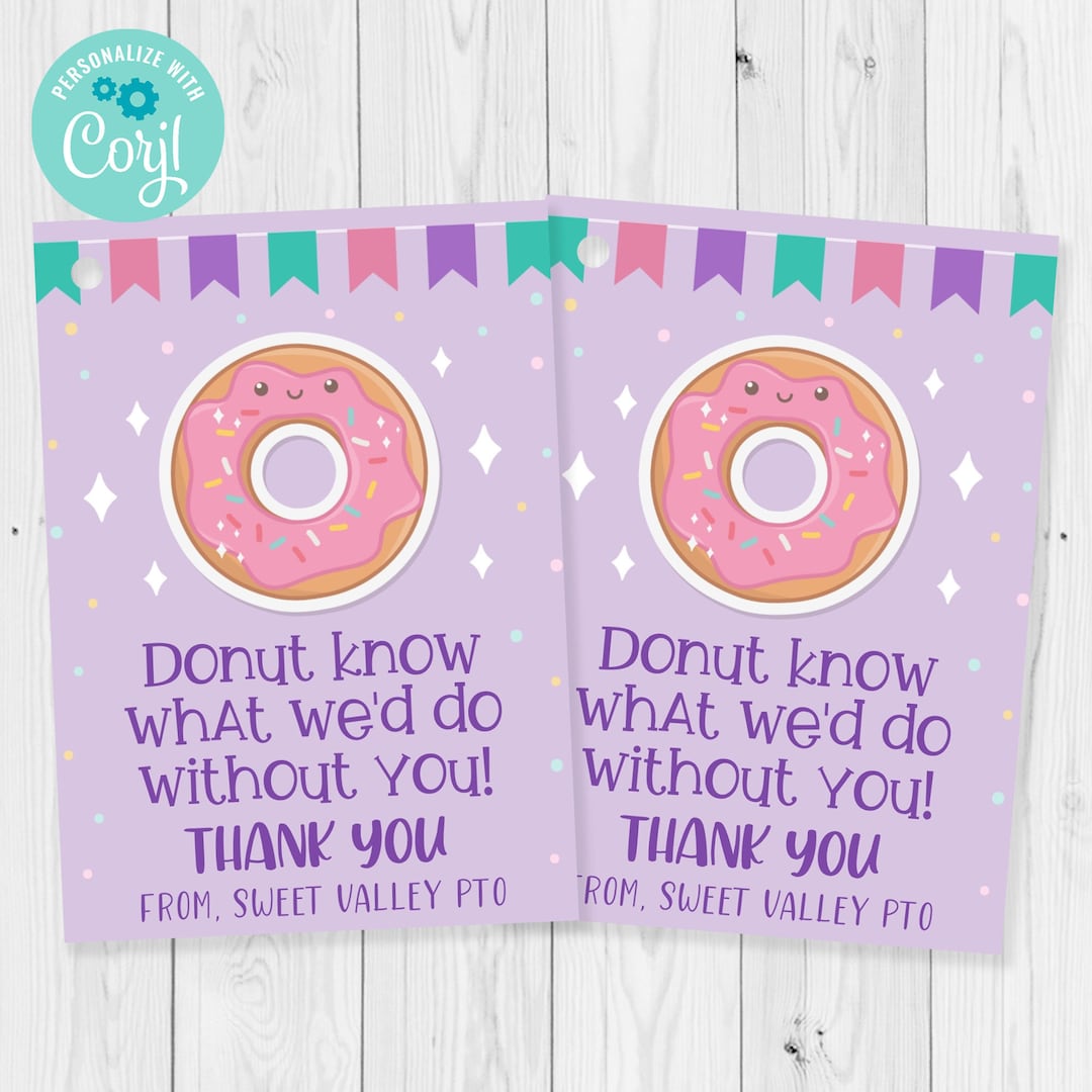Editable Donut Gift Tag Template, Donut Know What We'd Do Without You ...
