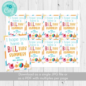 Editable I Hope You Have A Ball This Summer Gift Tag Template, Student ...