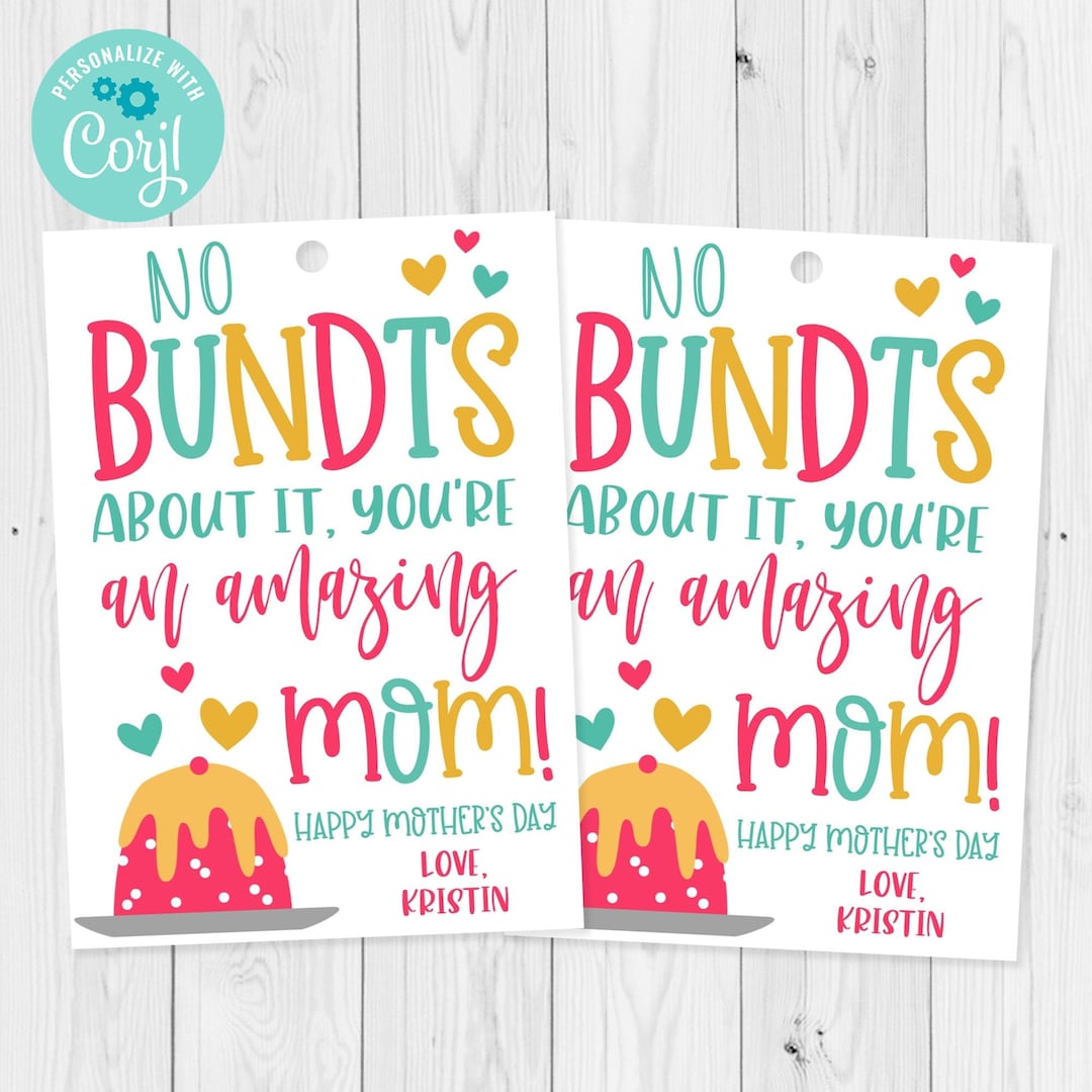 Mother's Day Bundt Cake Gift Tag Template Printable, Amazing Mom, Happy ...