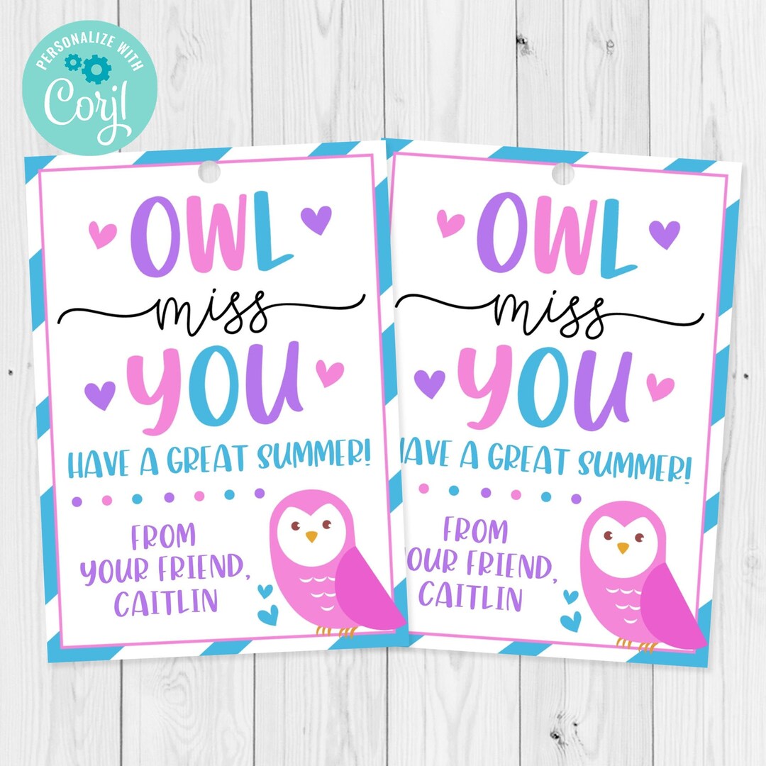 Editable Owl Miss You, Summer Break Gift Tag Template, Teacher Student ...