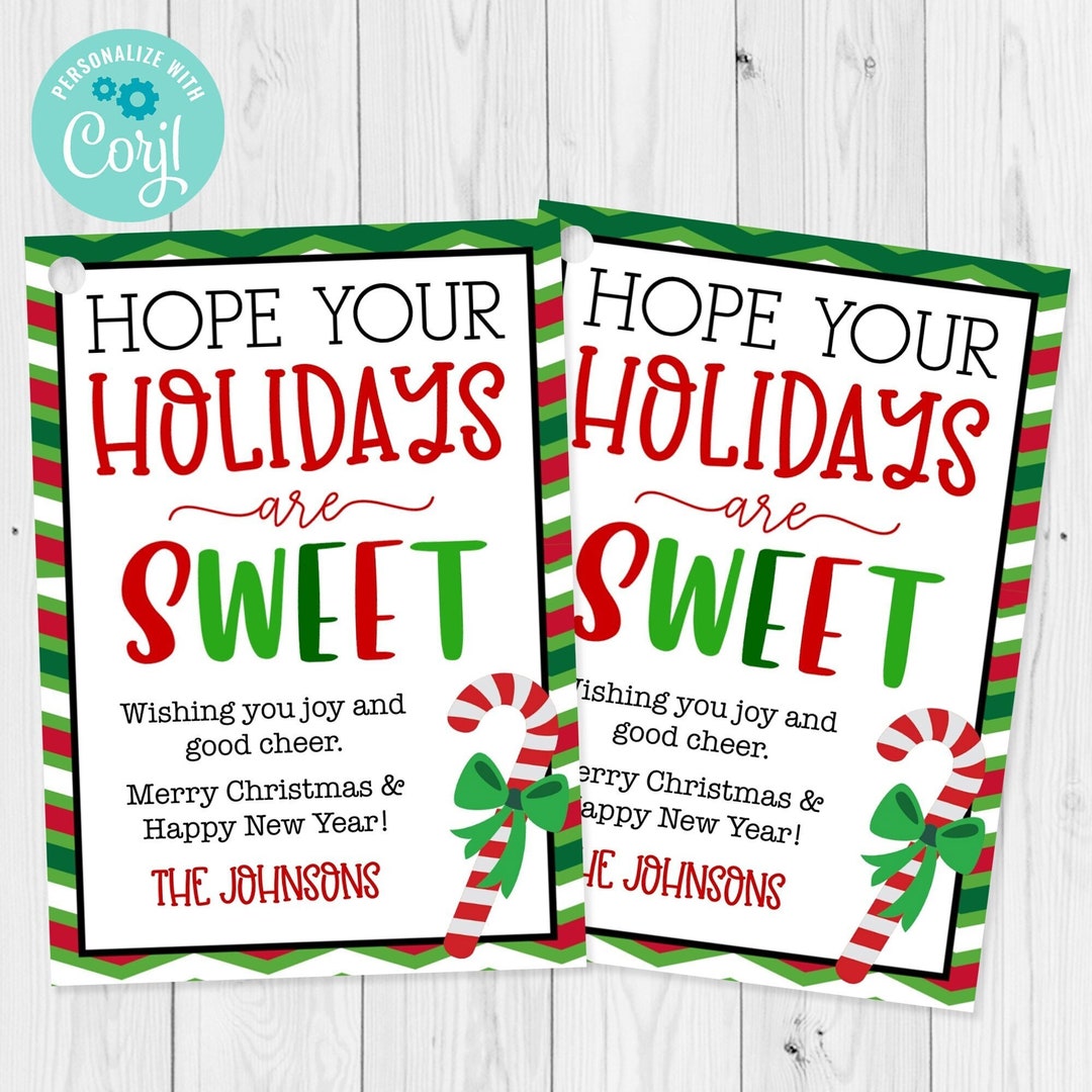 Hope Your Holidays Are Sweet Christmas Gift Tag Template, Holiday Gift ...