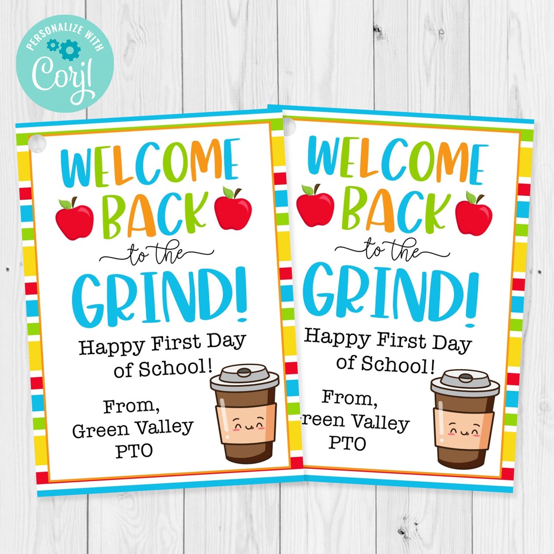 Welcome Back to the Grind Coffee Gift Tag Editable Template, Teacher ...