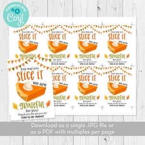 Editable Fall Any Way You Slice It, We Are Grateful Pumpkin Pie Gift ...