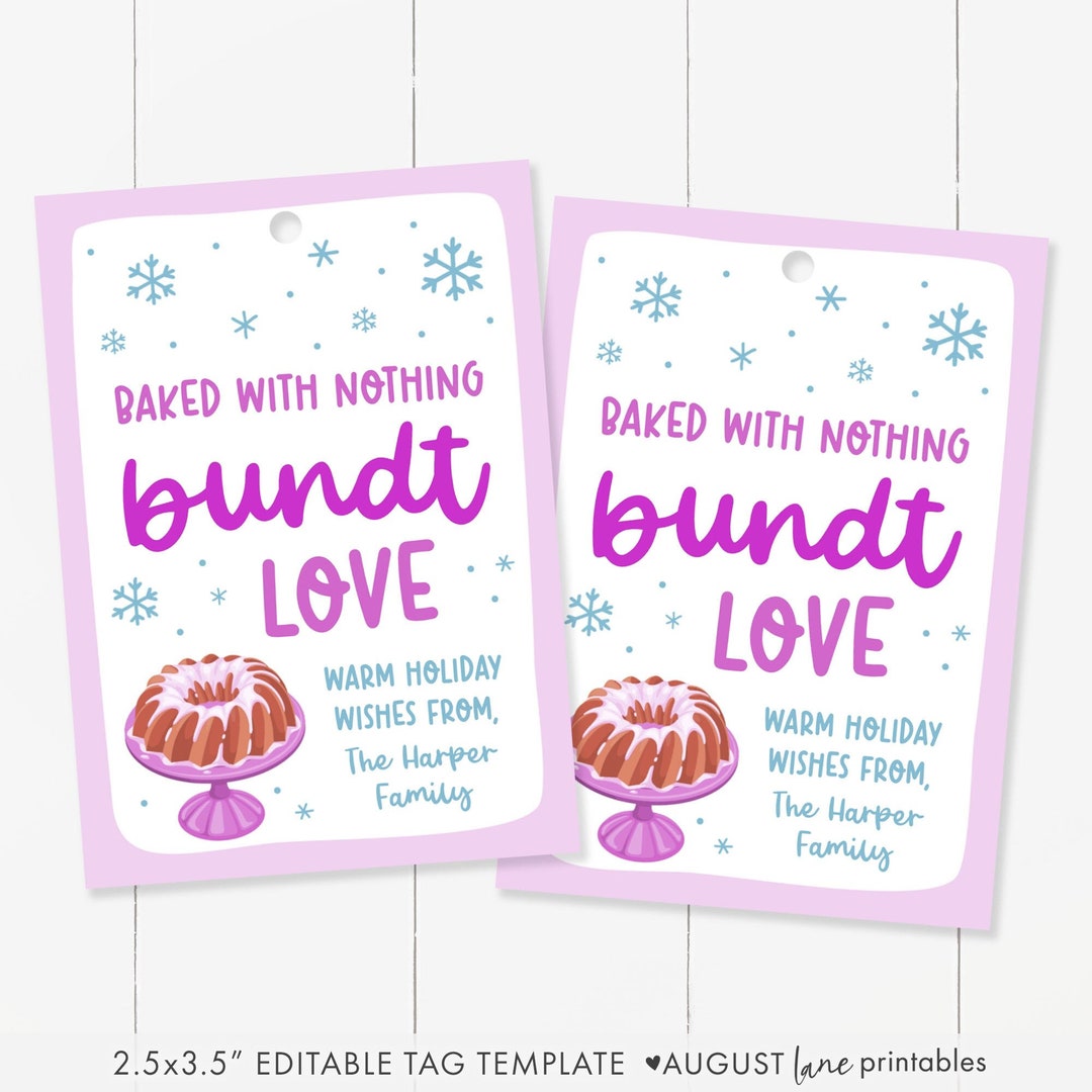 Baked With Nothing Bundt Love Holiday Gift Tag Template, Winter Bundt ...