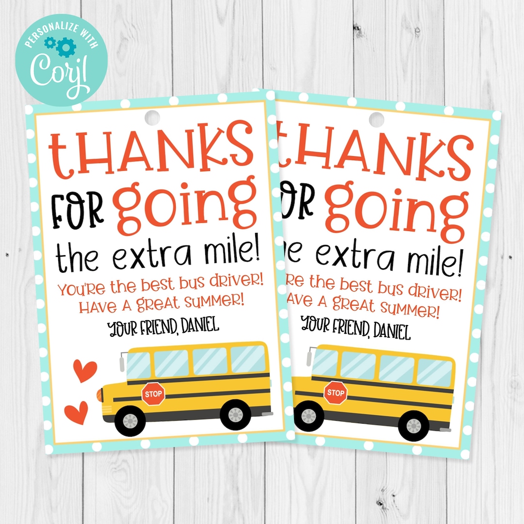 Bus Driver Thank You for Going the Extra Mile Gift Tag Template, School ...