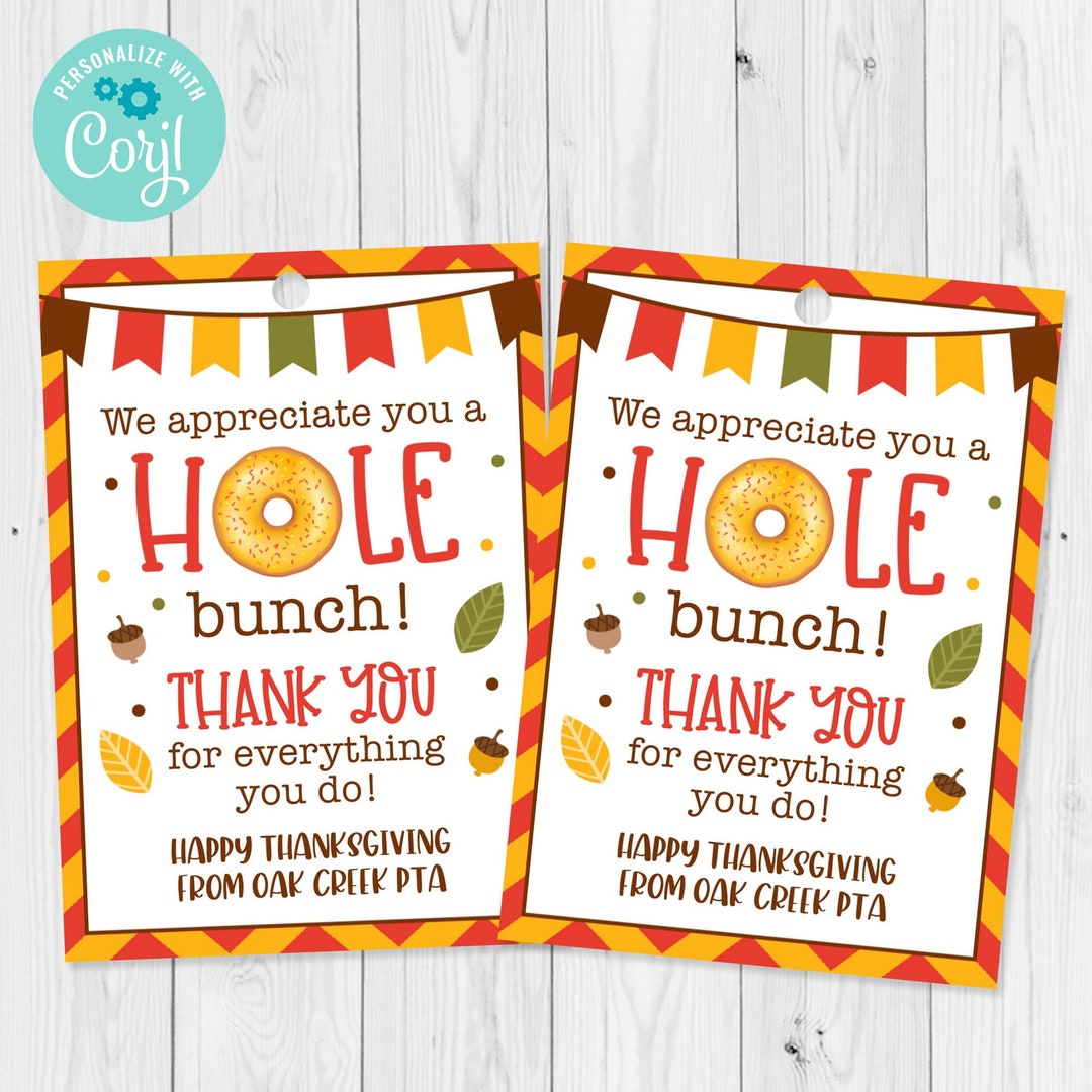 Editable Thanksgiving Fall We Appreciate You A Hole Bunch Gift Tag ...