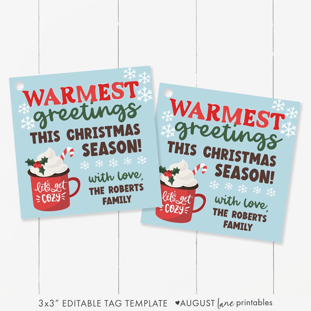 Warmest Greetings Hot Chocolate Gift Tag, Editable Template, 3x3 ...