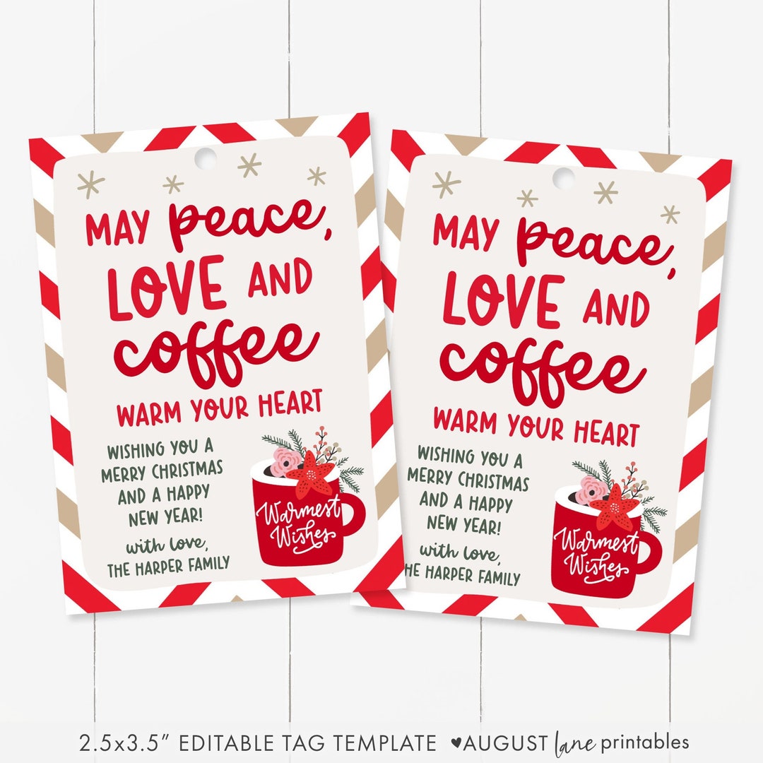 Peace, Love, and Coffee Christmas Gift Tag Template, Coffee Winter ...