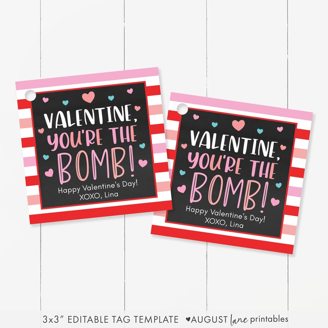 You're the Bomb Valentine's Day Gift Tag Editable Template, Printable ...