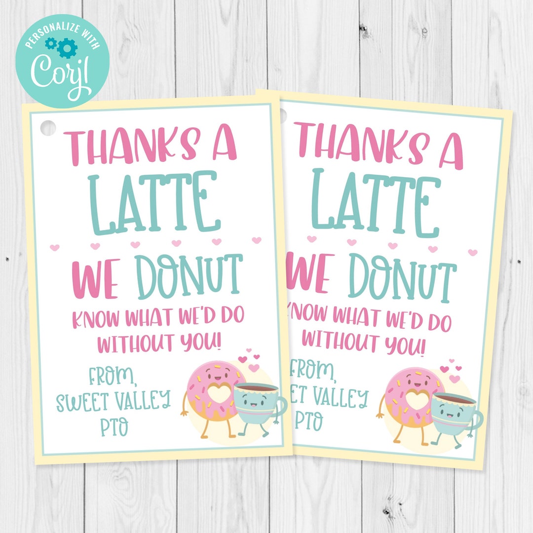 Editable Donut and Coffee Gift Tag Template, Thanks A Latte, Teacher ...