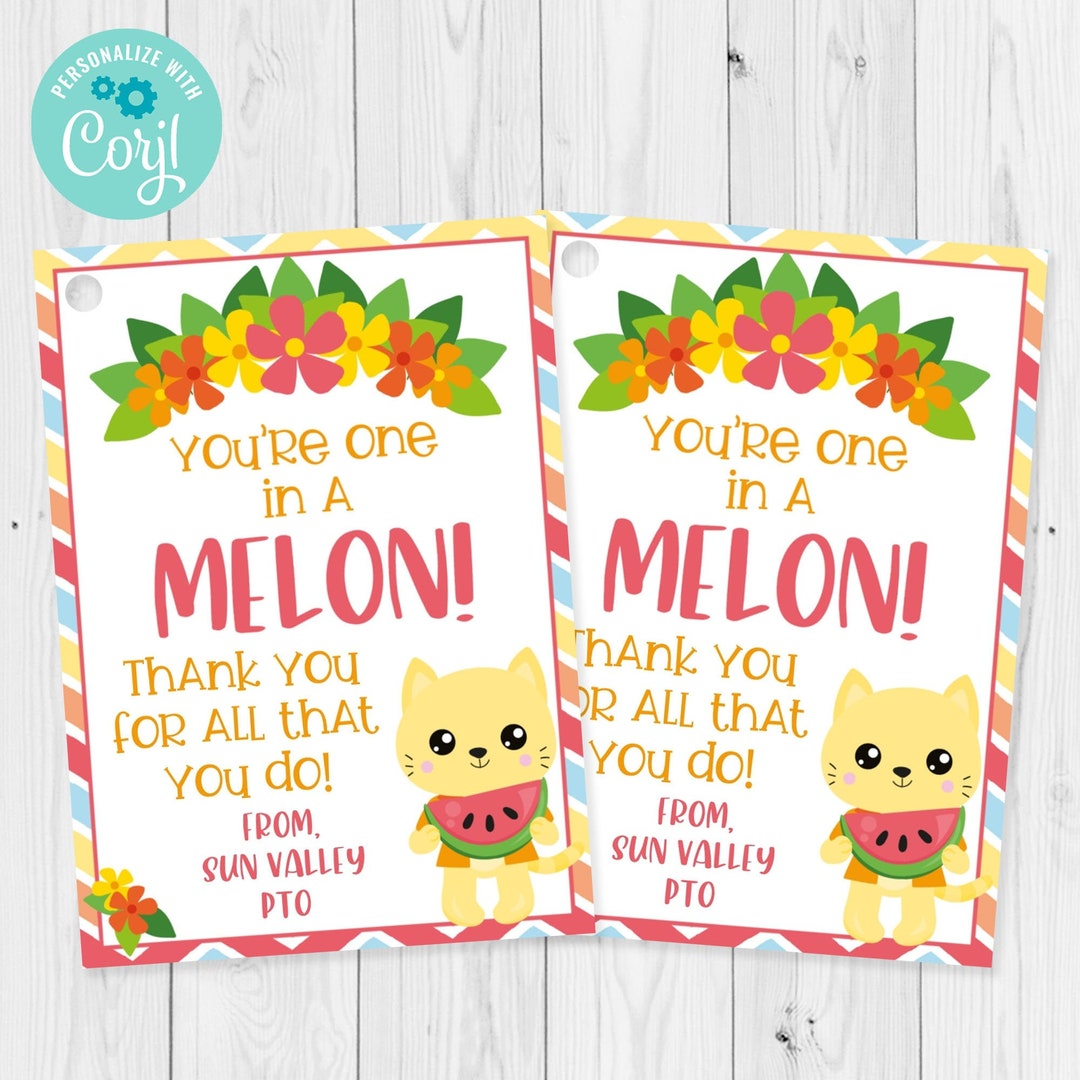 You're One in A Melon Gift Tag Template, Teacher Appreciation Gift Tag ...