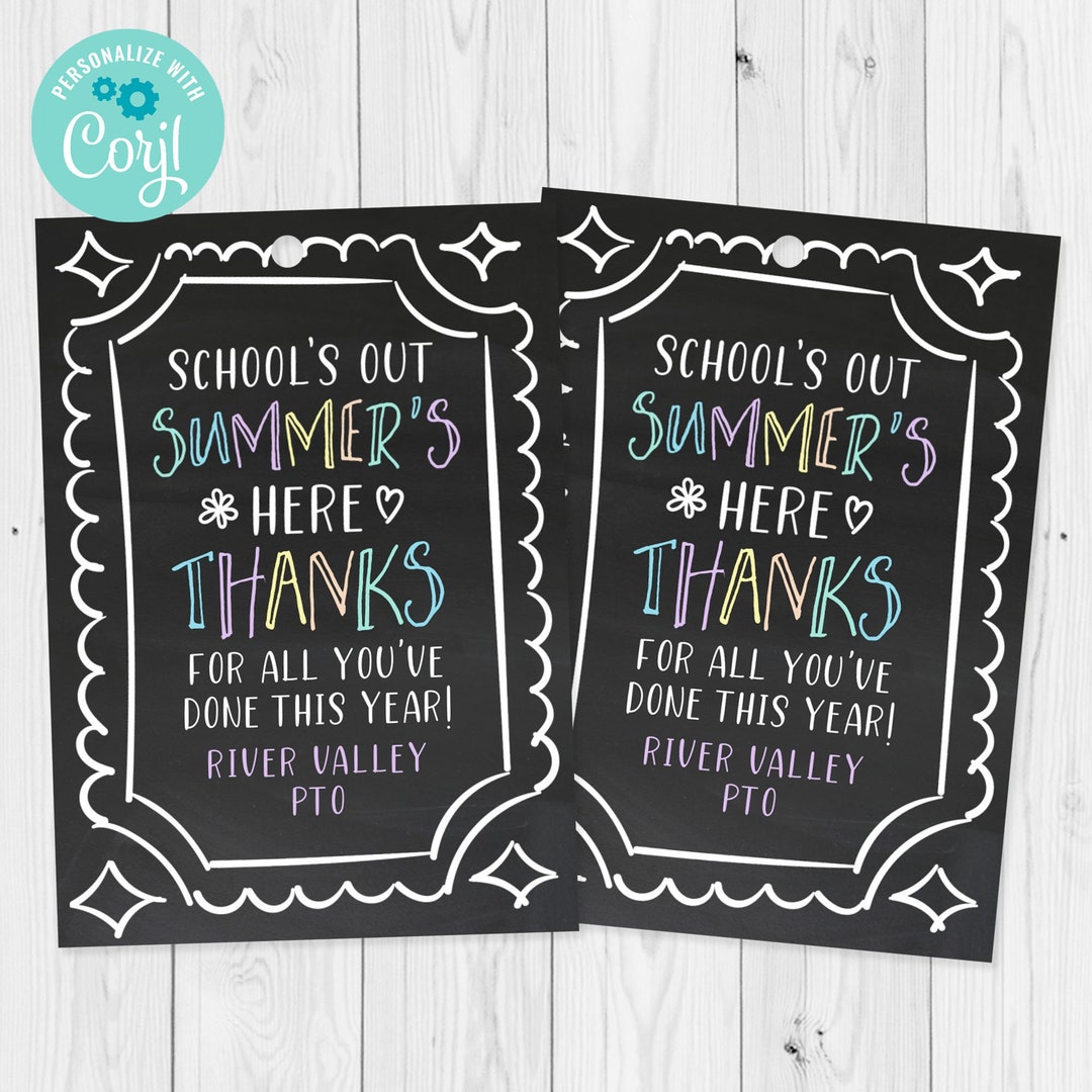 School's Out Summer's Here, Thanks for All You've Done This Year ...