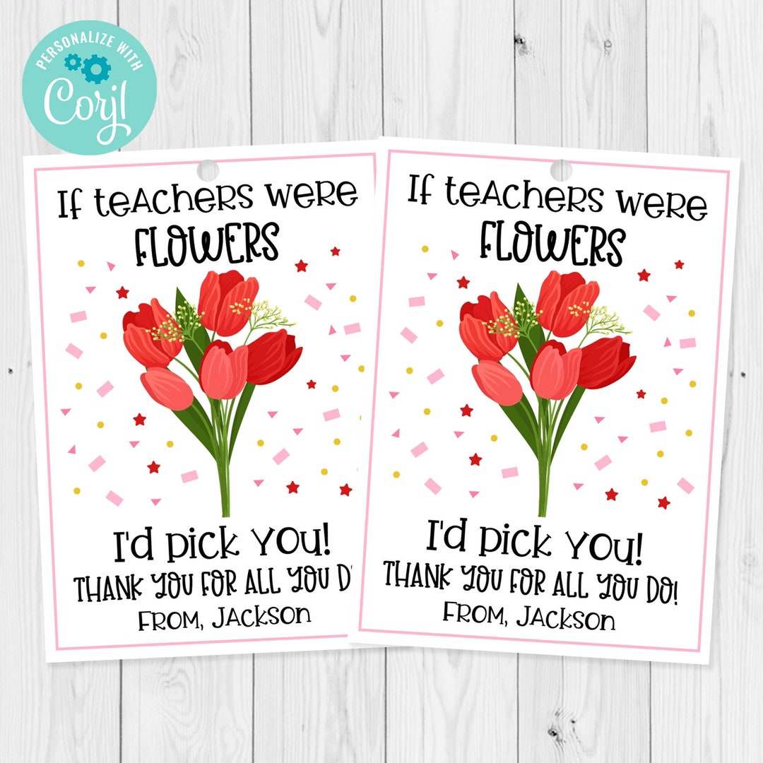 Editable Teacher Flowers Gift Tag Template, Flower Teacher Appreciation ...