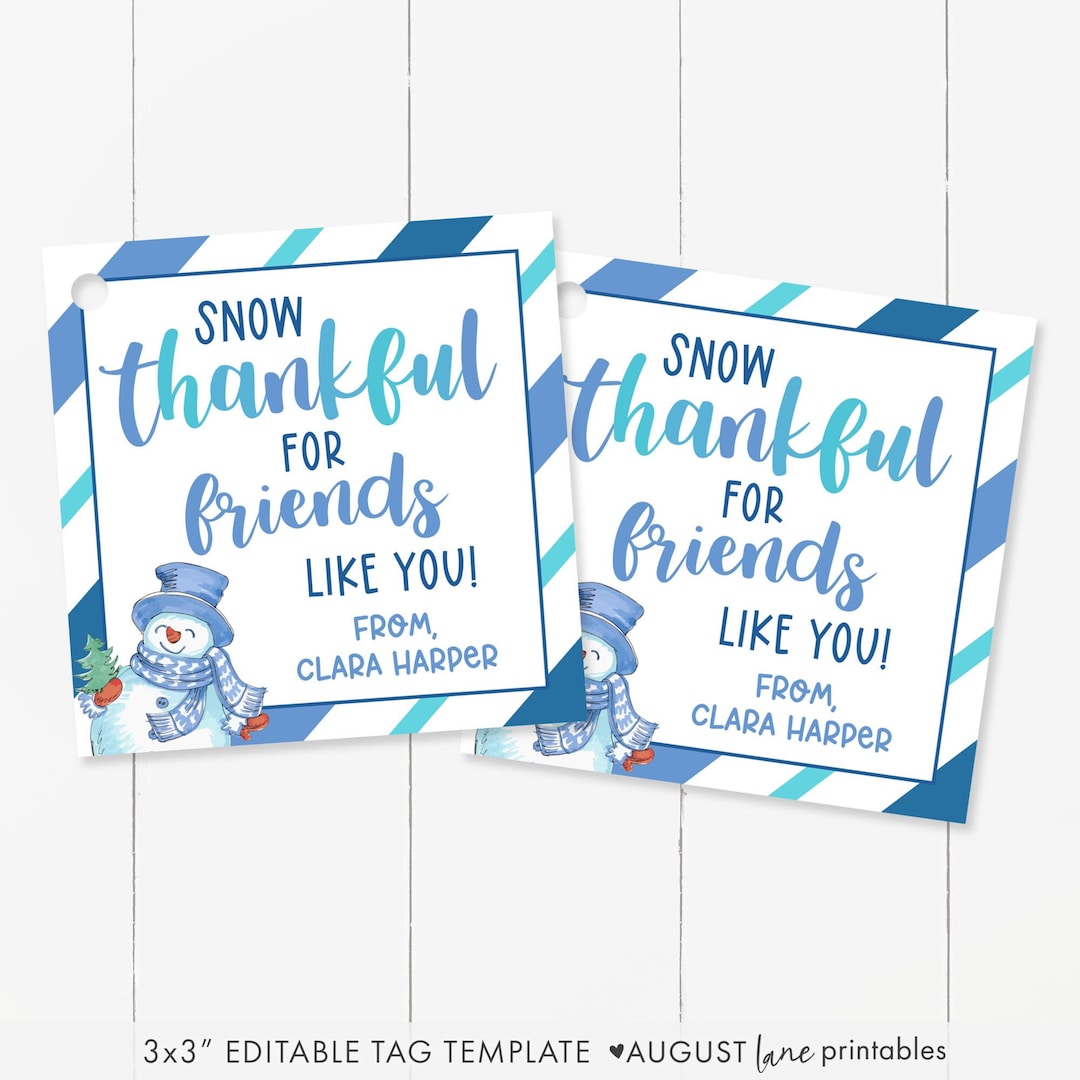 Snowman Thankful for Friends Like You Gift Tag, Editable Template, 3x3 ...