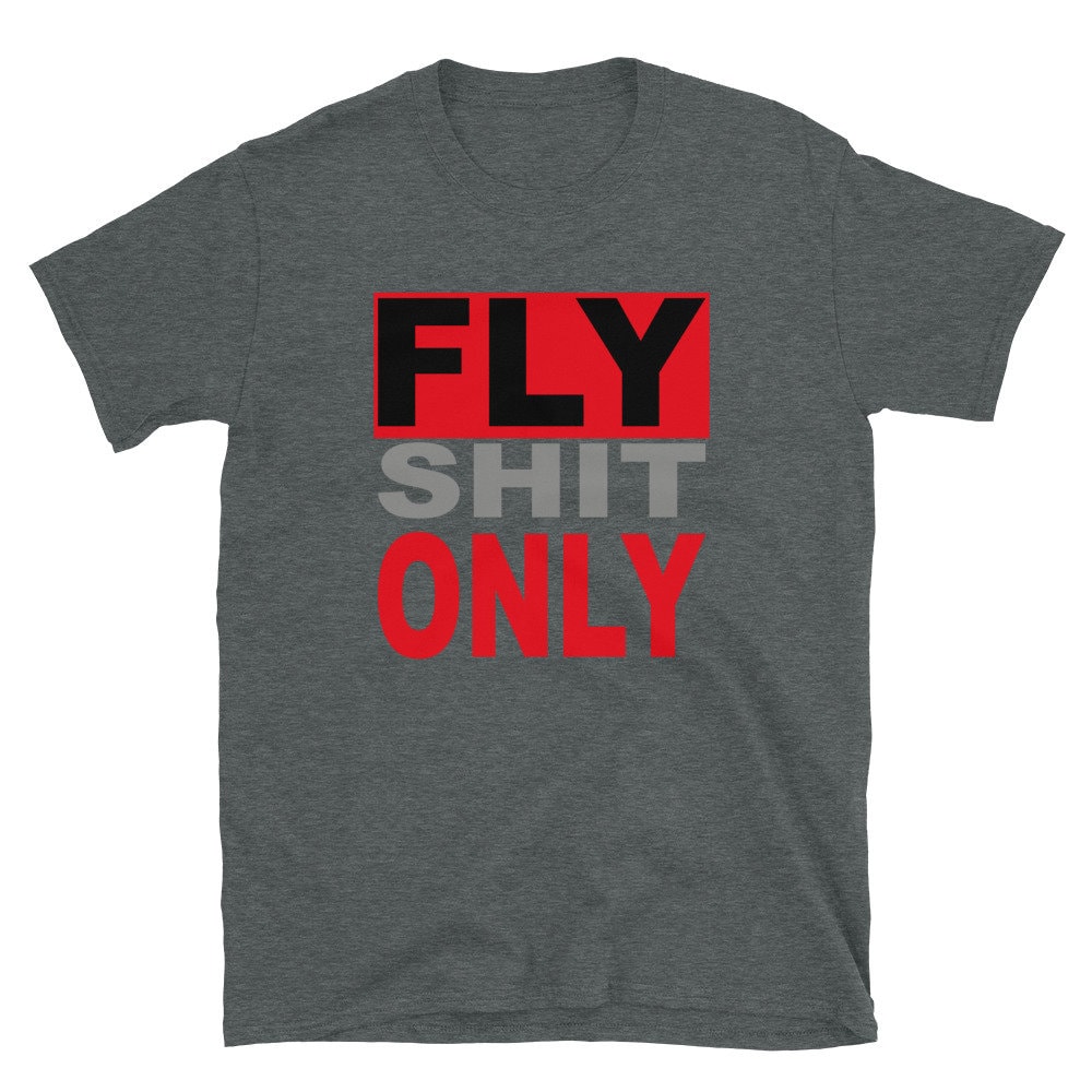 Fly Shit Only - Streetwear - Cadeau - Hip Hop - Etsy España