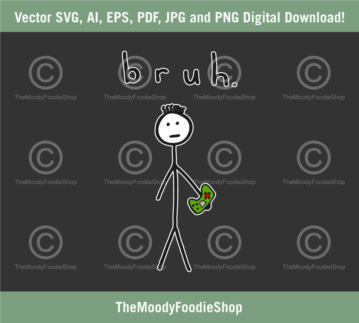 Bruh Video Gamer Cartoon Stick Figure Vector Instant Digital Download ...