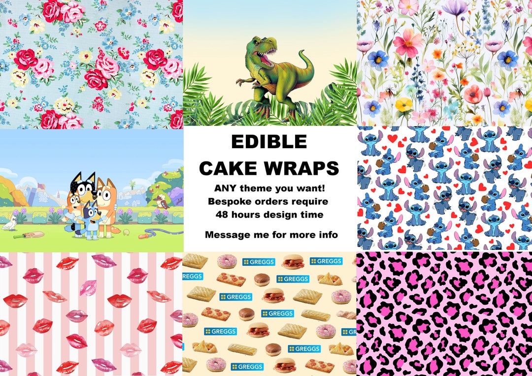 Edible Cake Wraps. BESPOKE SERVICE Any Theme You Need Price per A4 ...
