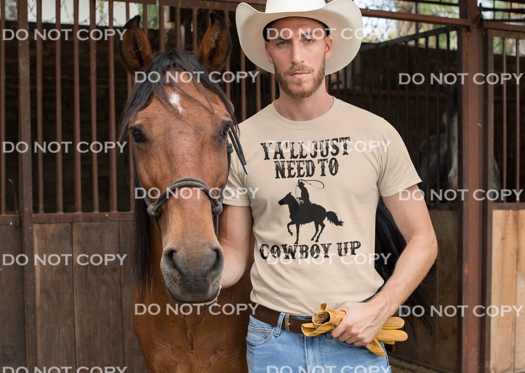 Ya'll Just Need to Cowboy Up, Horse, Country, Western, Southern ...