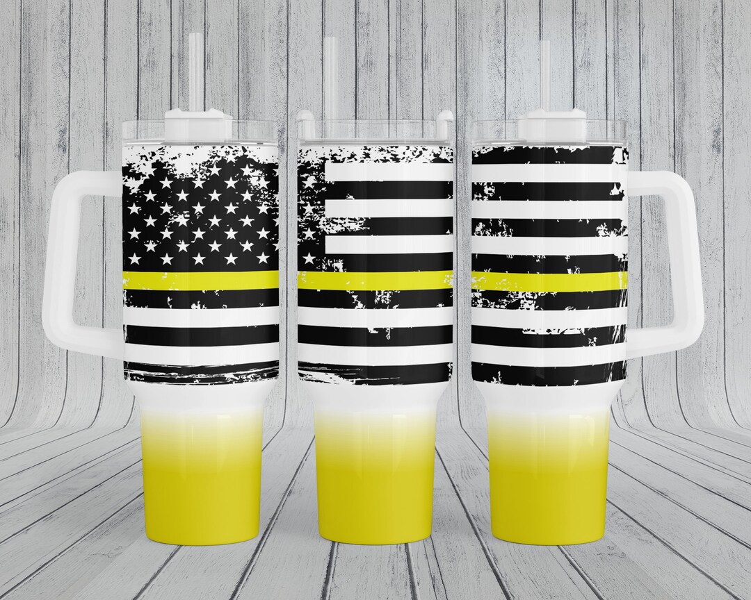 Thin Yellow Line Flag, 911 Operator Dispatch Wrap, 40 Oz Tumbler Wrap ...