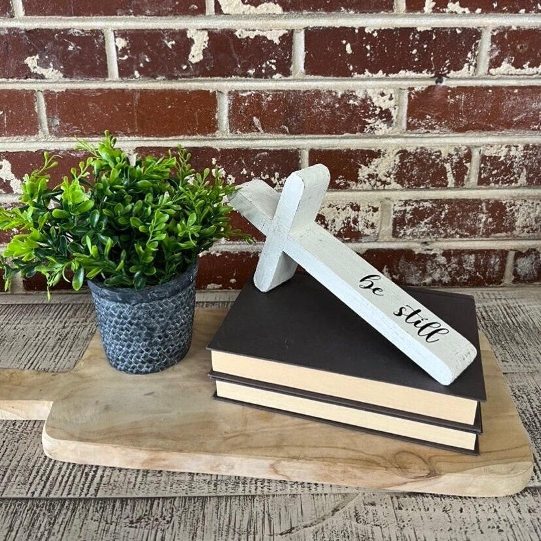 Be Still Wooden Cross, Wooden Distressed Cross, Shelf Sitter Cross ...
