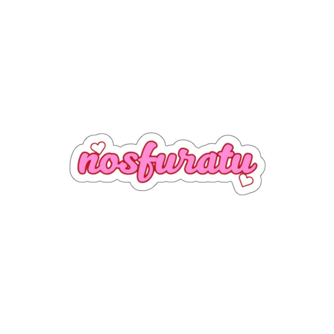 Nosferatu Quotes, Nosferatu Girly Sticker, Trendy Stickers, Girly ...