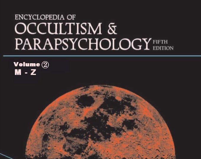 Encyclopedia of Occultism and Parapsychology- Volume 2, M-Z | (DIGITAL ...