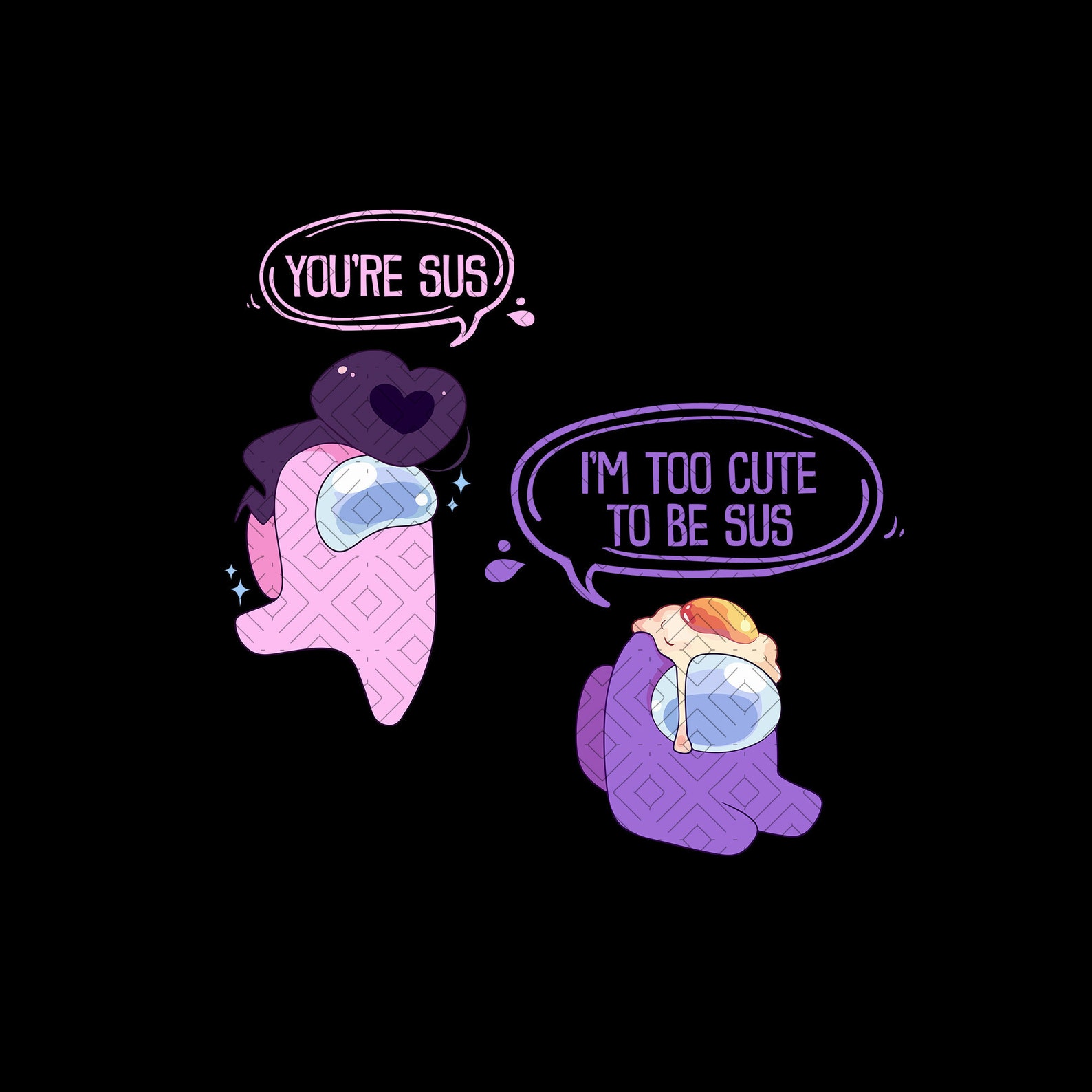 You're Sus I'm Too Cute To Be Sus png Among Us png | Etsy
