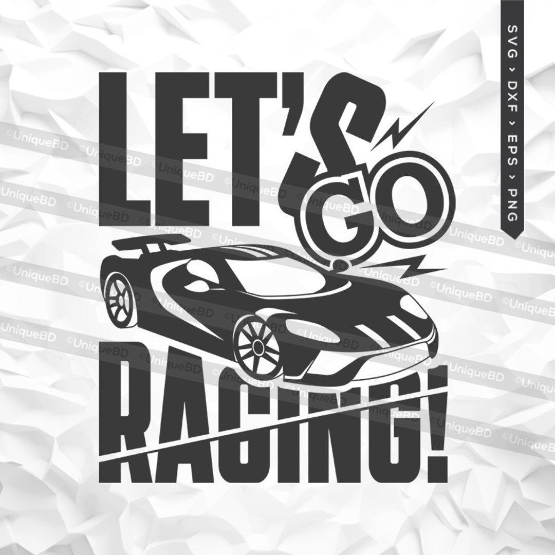 Let's Go Racing SVG Cut Files Race Track & Motocross Designs for T ...
