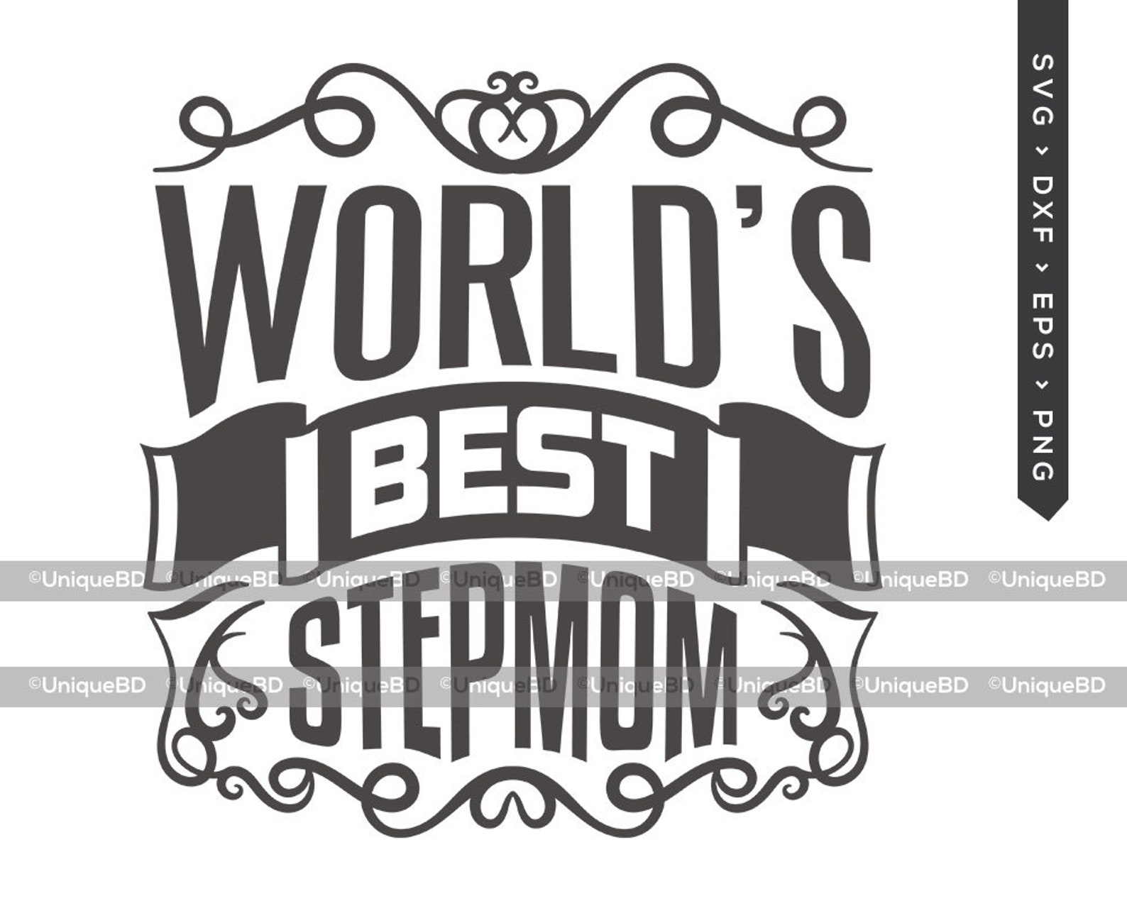 Worlds Best Stepmom Svg Cut File Best Stepmom Ever Svg Etsy