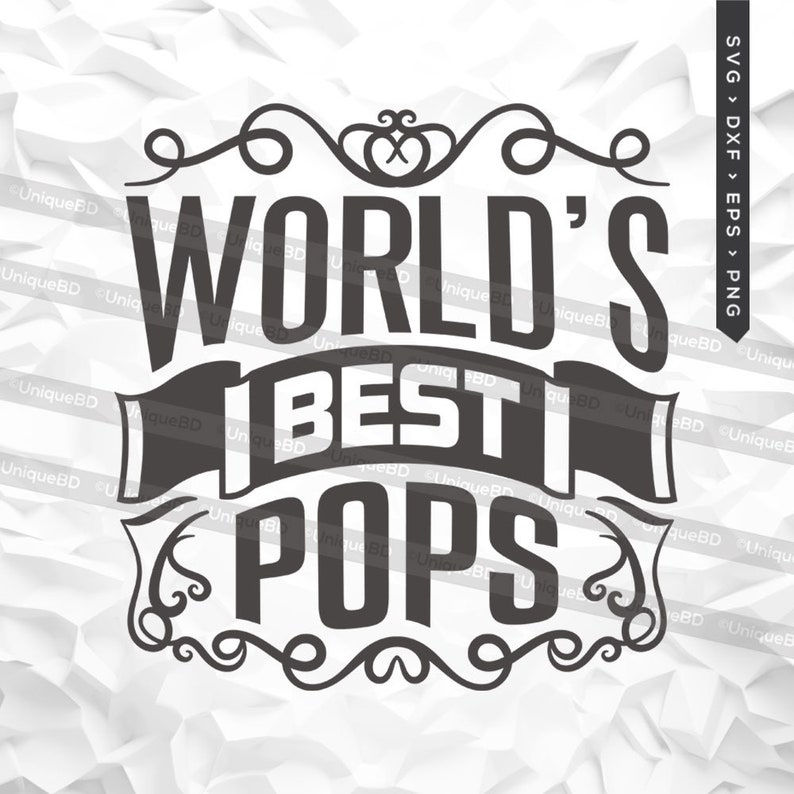 Pops Svg Worlds Best Pops Ever Fathers Day Svg T-shirt Design - Etsy