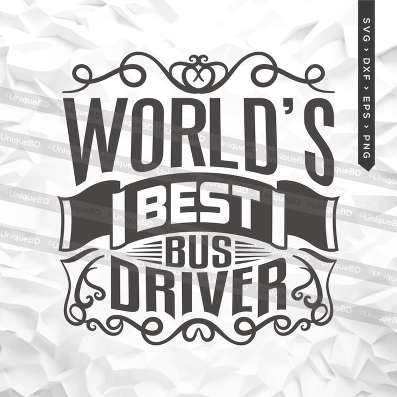 Bus Driver Svg Worlds Best Bus Driver Gift Back to School Bus Cricut ...