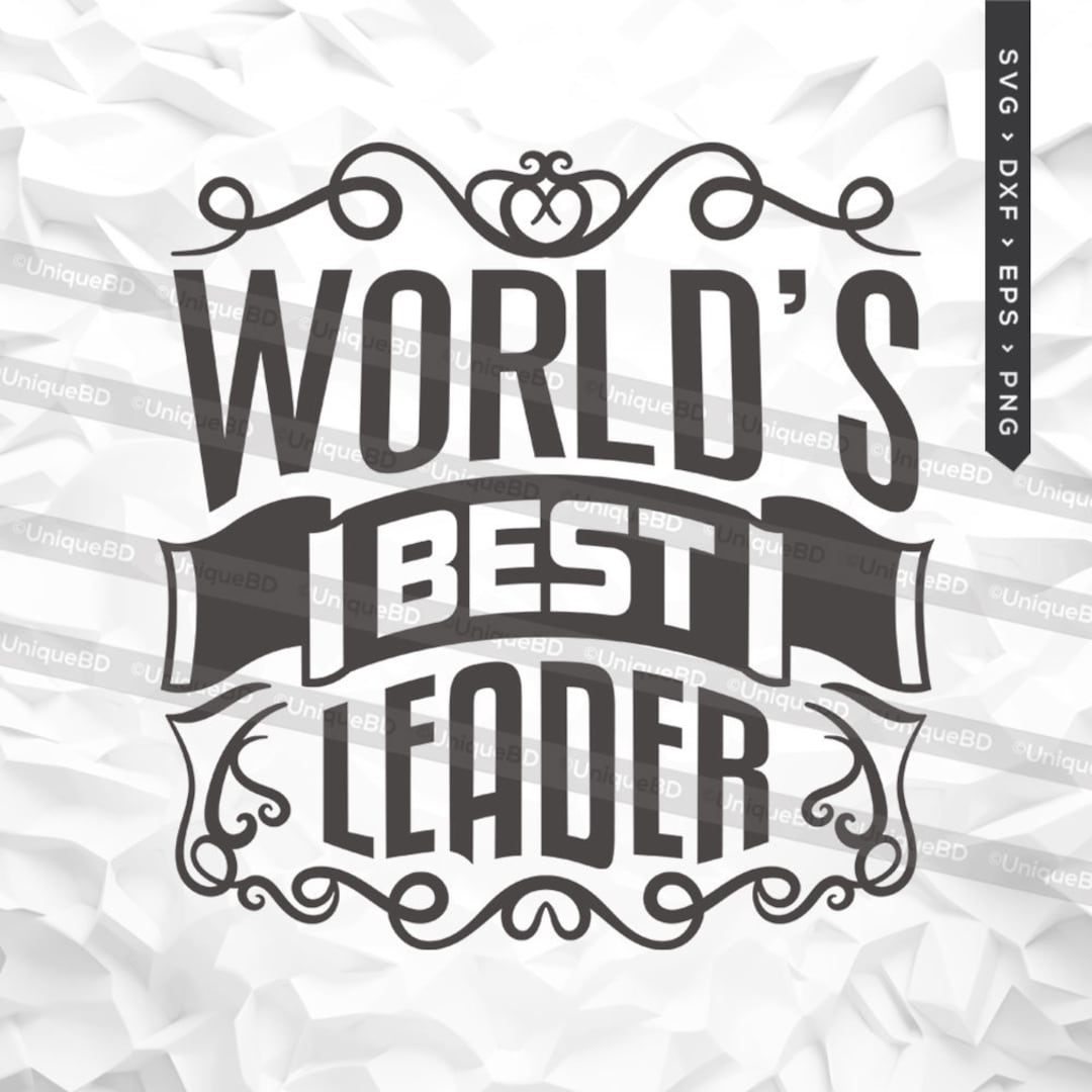 World's Best Leader SVG Cut Files Boss Quote Bundle for Cricut DIY T ...