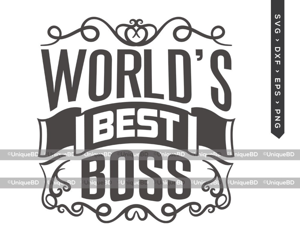 Worlds Best Boss SVG Cut File Best Boss Ever Svg Boss Gift - Etsy