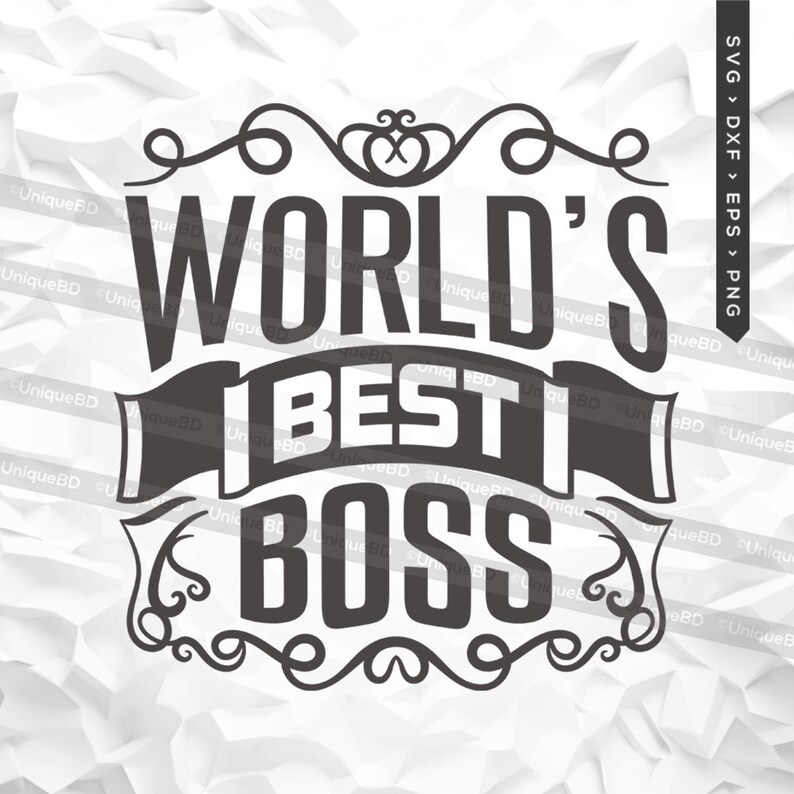 Worlds Best Boss SVG Gift of Boss Shirt Quote Svg Cut Files - Etsy