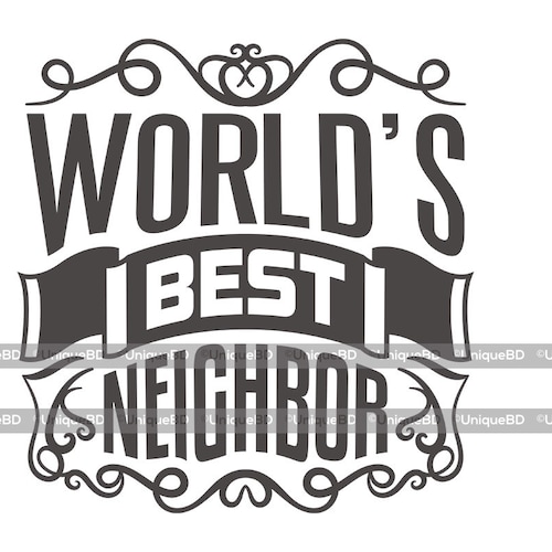 Best Neighbors Ever Svg Neighbor Christmas Gift Neighbor - Etsy