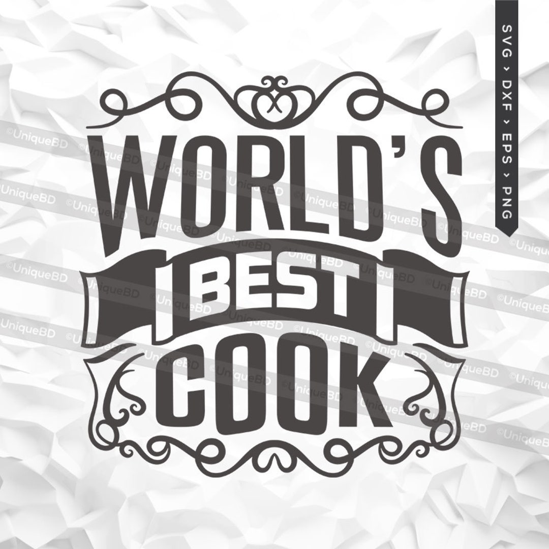 Cook Svg Worlds Best Cook Svg Gift for Cook Lover Cut - Etsy