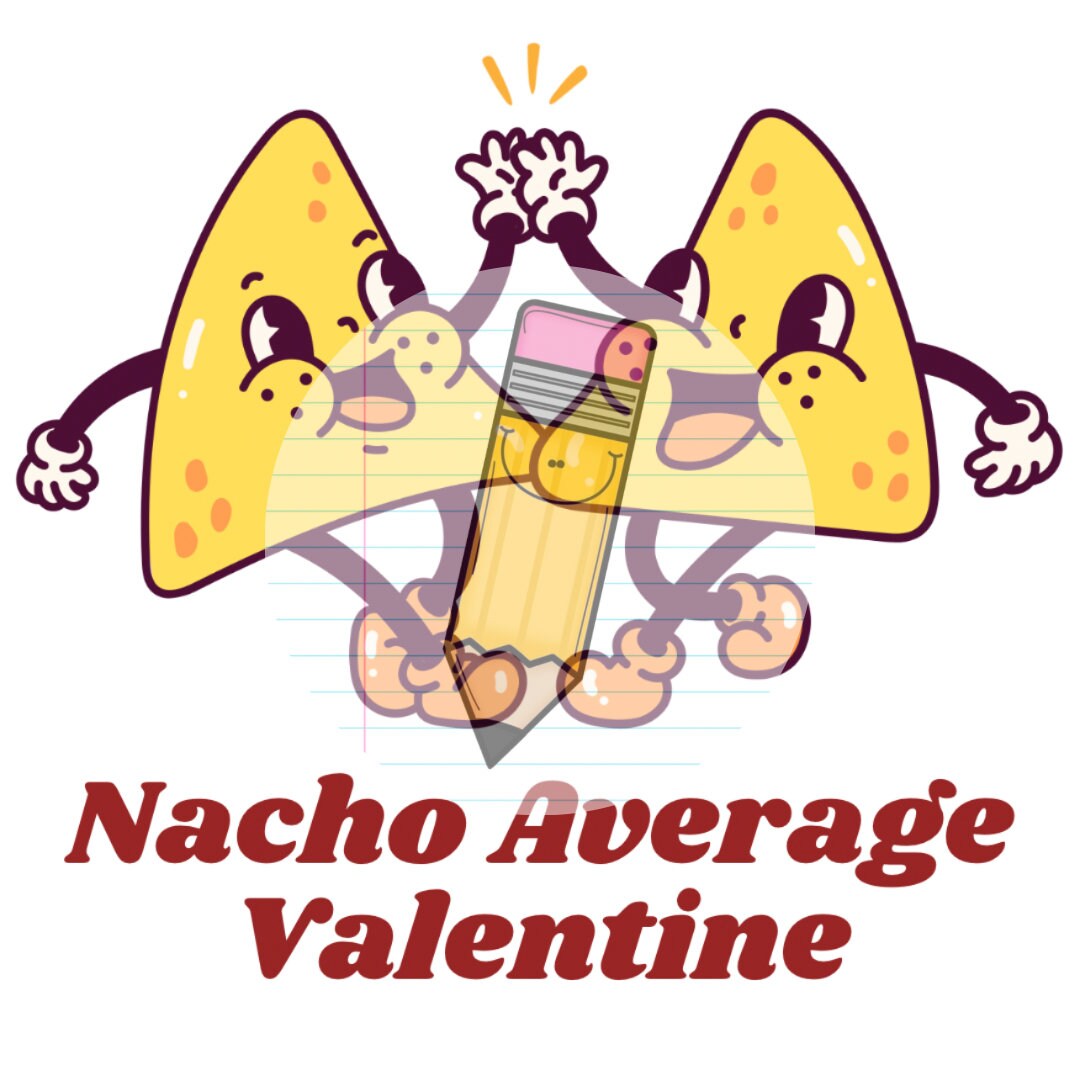 Nacho Average Valentine Sublimation Design - Etsy