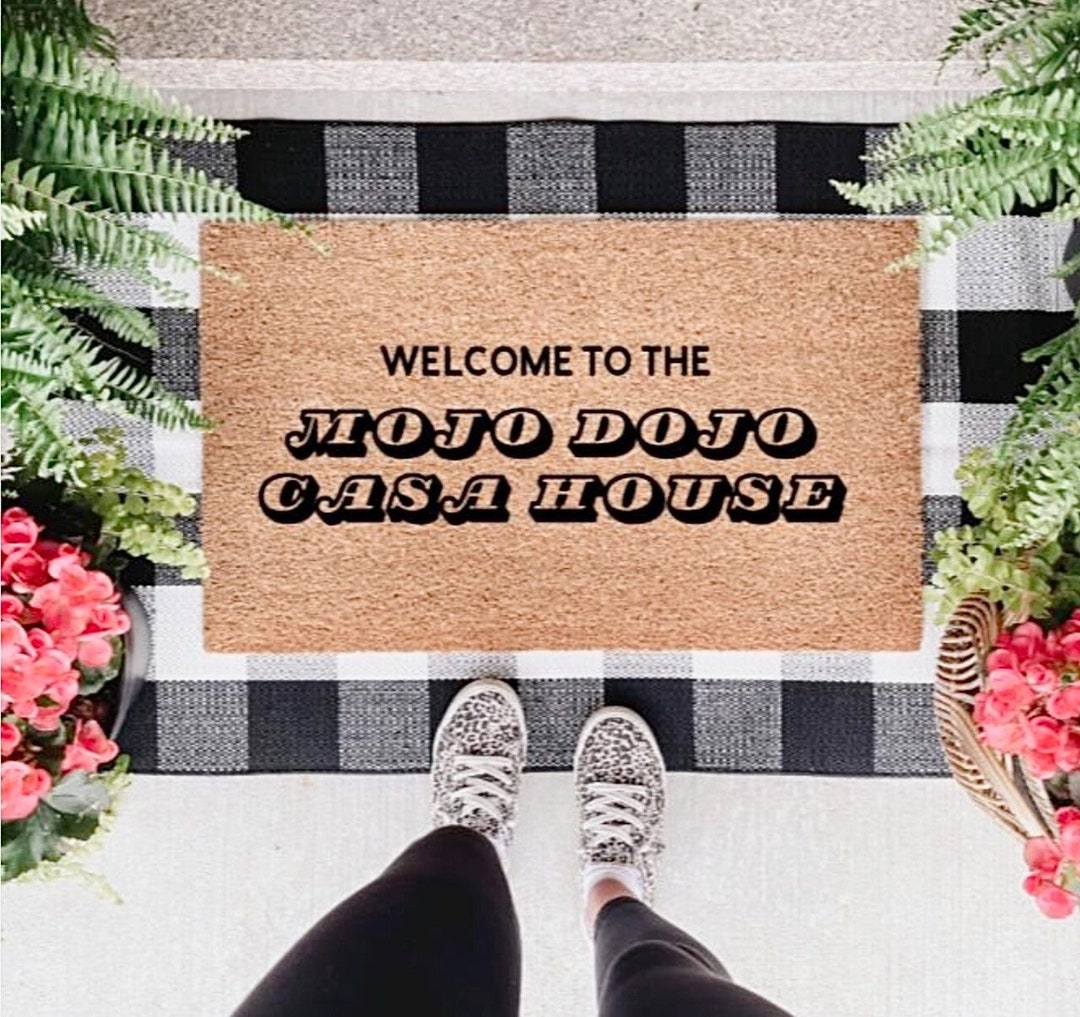 Welcome to the Mojo Dojo Casa House Doormat | Welcome Door Mat | New ...
