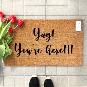 Yay You're Here Doormat / Welcome Mat / Door Mat / Spring - Etsy España