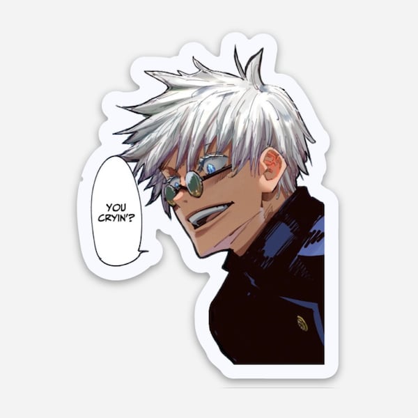 Gojo You Crying Sticker - Etsy