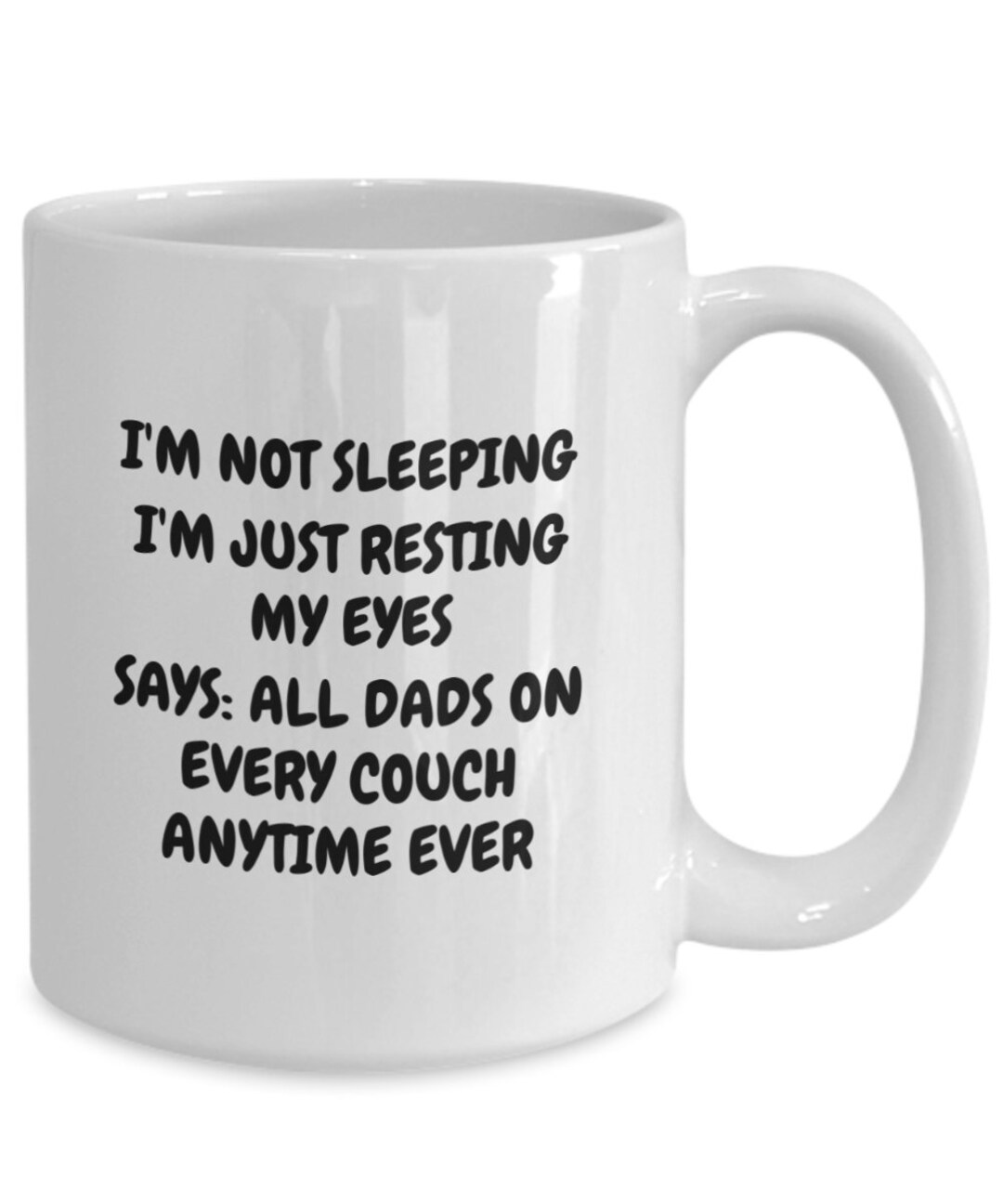 GIFT FOR * Dads, Fathers, Grandpa, Uncle, Sarcasm "not Sleeping...just ...